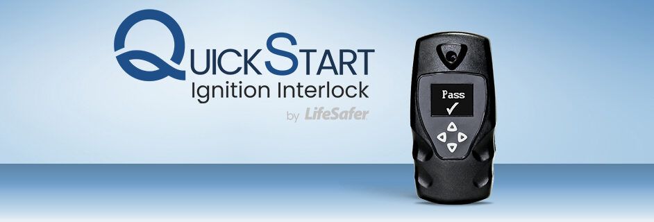 QuickStart Ignition Interlock | Ignition Interlock Arizona